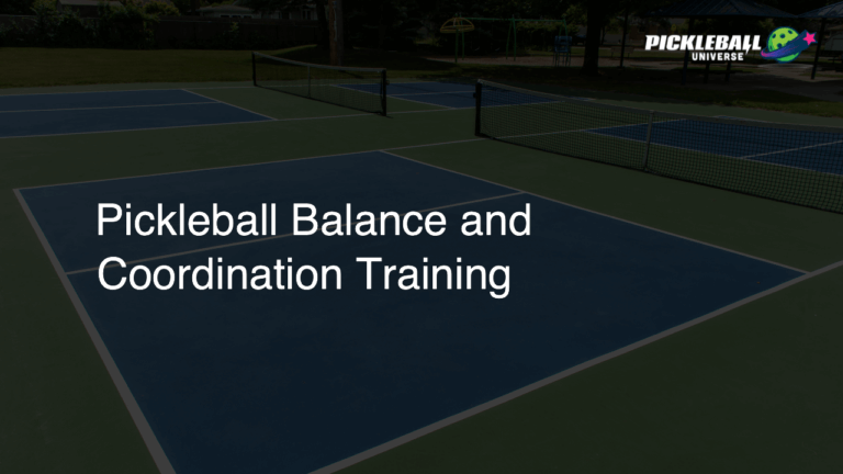 Pickleball Balance and Coordination Training - Pickleball Universe