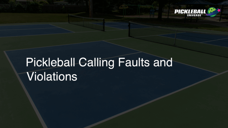 Pickleball Calling Faults and Violations - Pickleball Universe