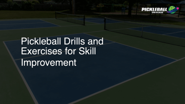 Pickleball Fundamental Techniques - Pickleball Universe